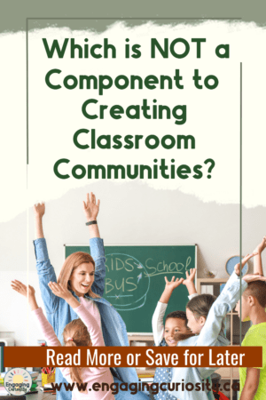 Classroom Community: 7 Strategies for How to Create One